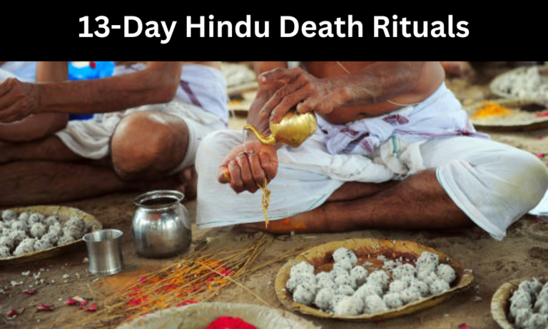 A Guide to the 13-Day Hindu Death Rituals for Families